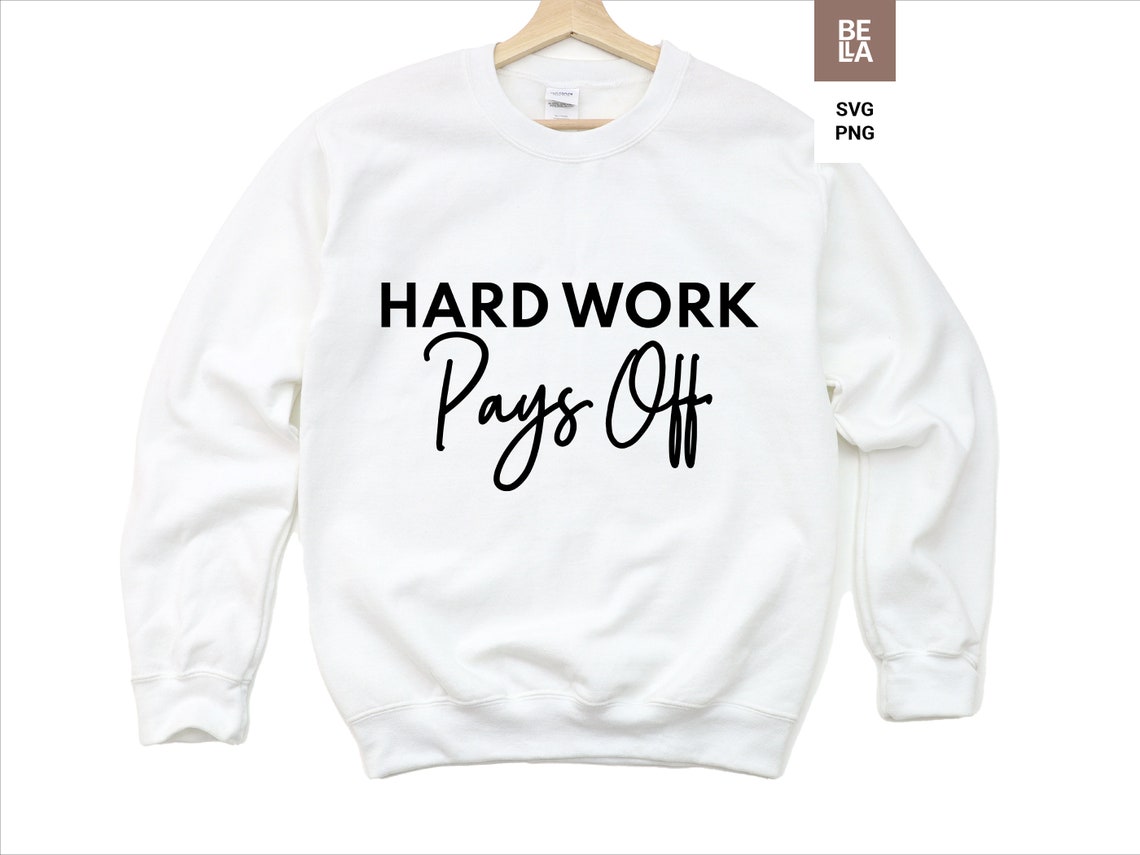 Hard Work Svg Entrepreneur Svg File Motivational Svg Inspirational Svg ...