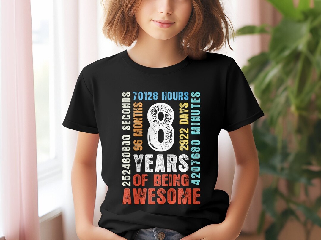 8 Years of Being Awesome Shirt 8 Birthday Tee Eight Year Old Girl Eight ...