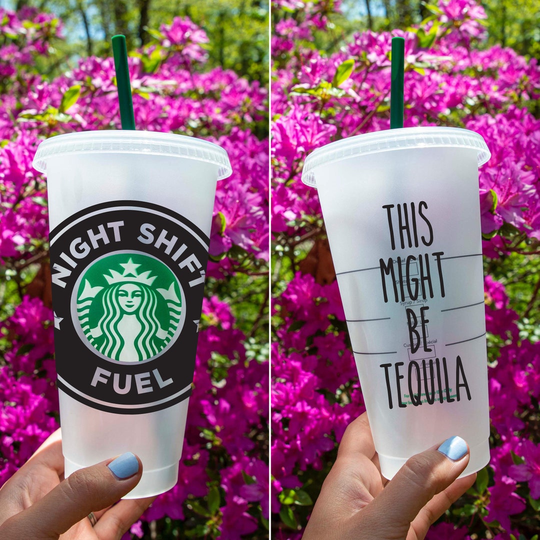 Night Shift Fuel | Custom Starbucks Coffee Cold Cup SVG Cut File ...