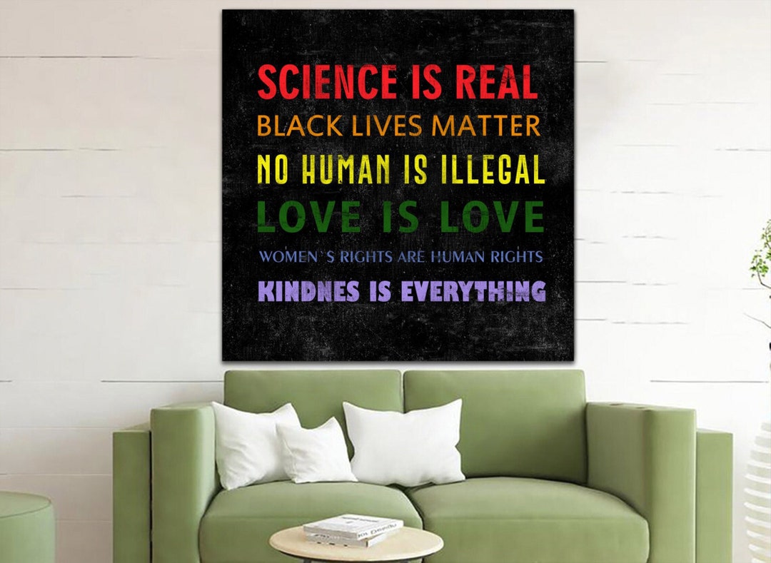 Science is Real Black Lives Matter Sign No Human is Illegal Love is ...
