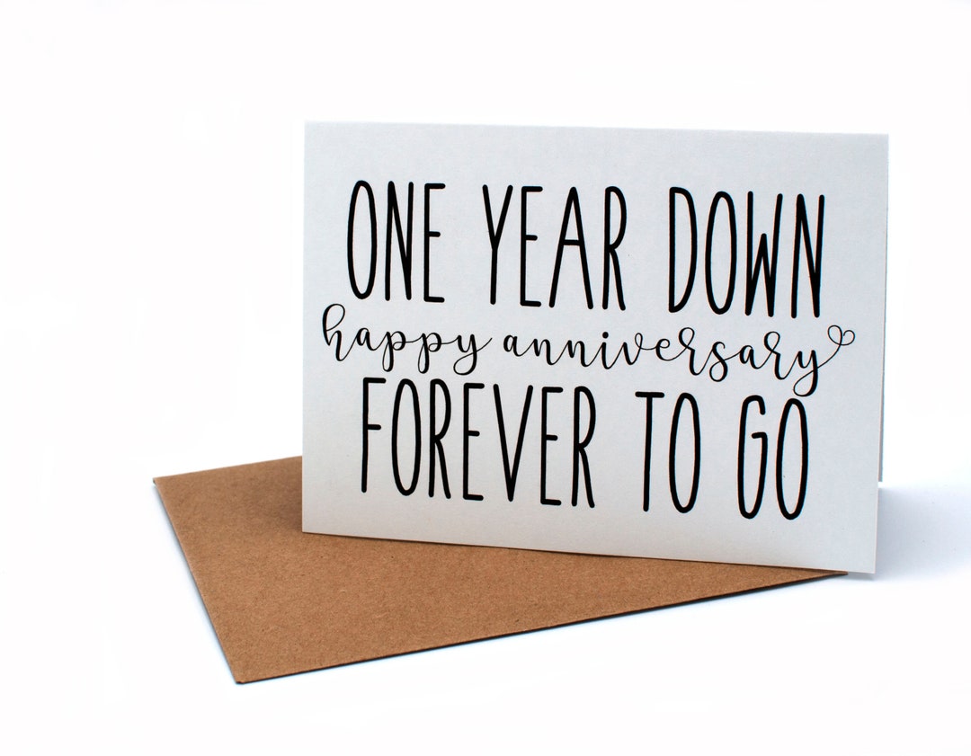 Anniversary Card, One Year Down Forever to Go, First Anniversary, Wife ...
