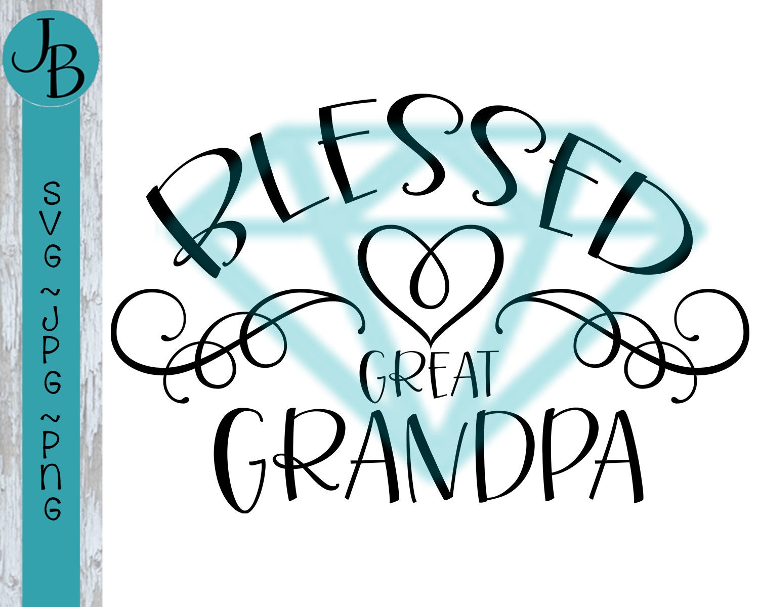Blessed Great Grandpa Svg Cut File 0058 Etsy