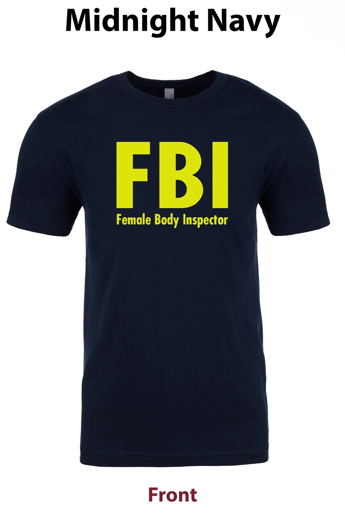 FBI Female Body Inspector Tee | Etsy