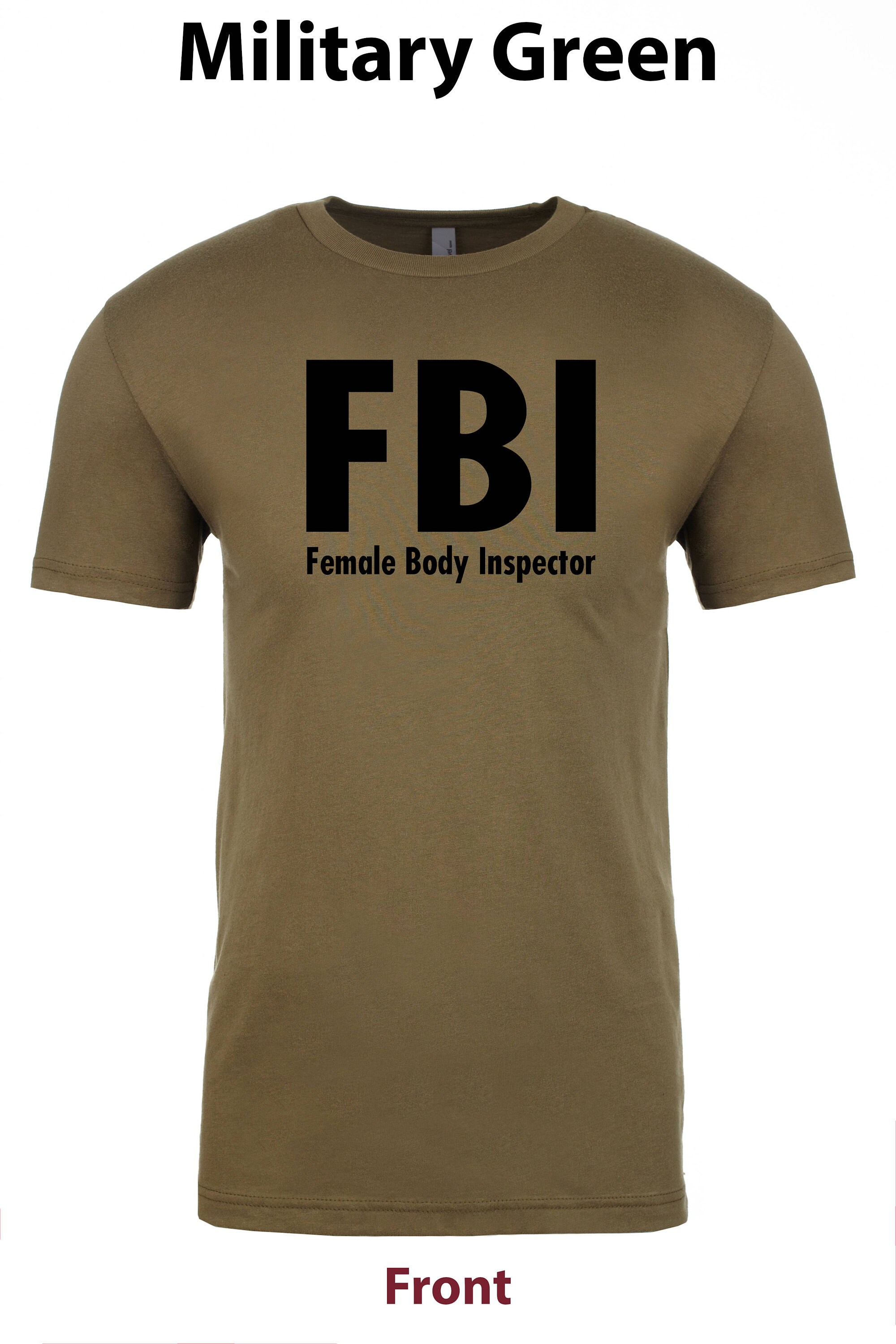 FBI Female Body Inspector Tee | Etsy
