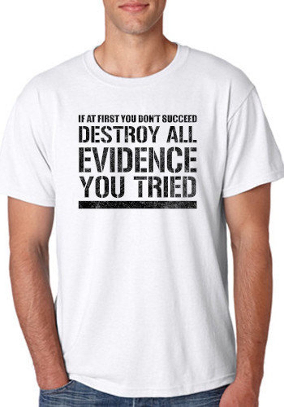Destroy All Evidence T-shirt | Etsy