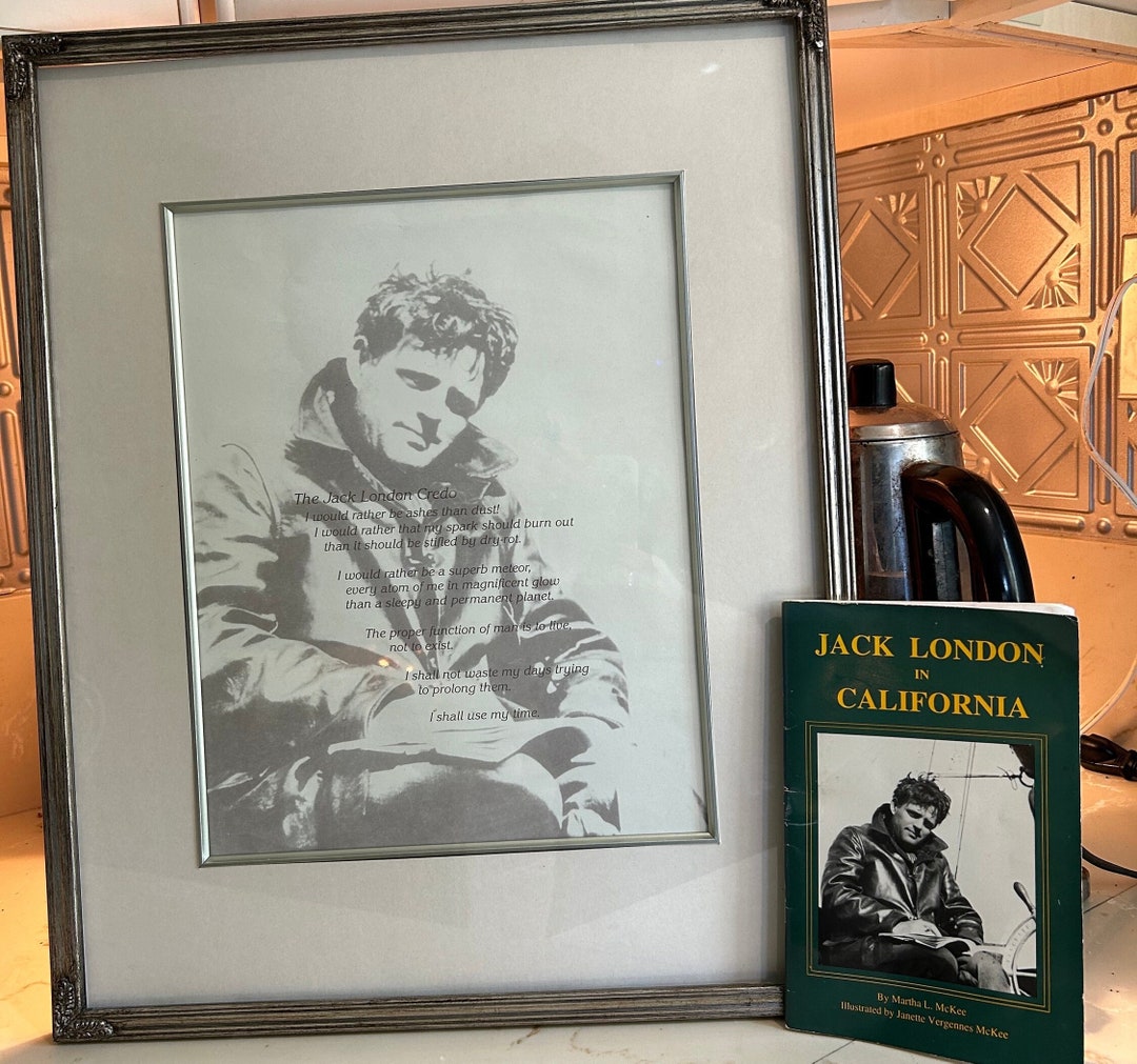 Jack London Poster With Photo of Jack W/his Credo Overlaying Picture ...