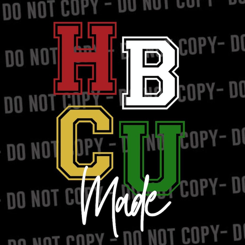 HBCU Made Png Sublimation: Dark & Light Apparel Files - Etsy