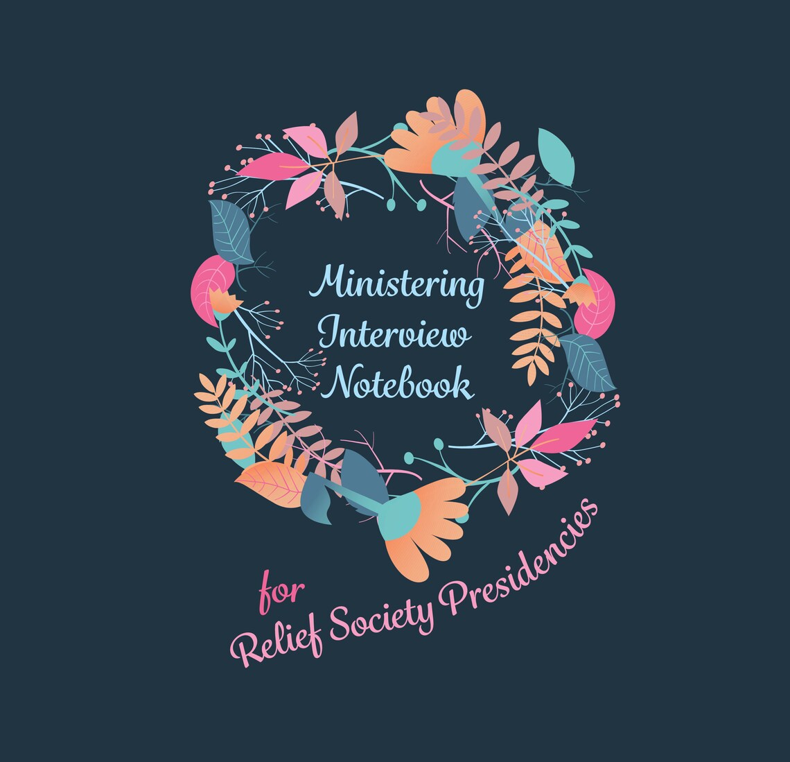 LDS Ministering Interview Notebook for Relief Society Presidencies ...