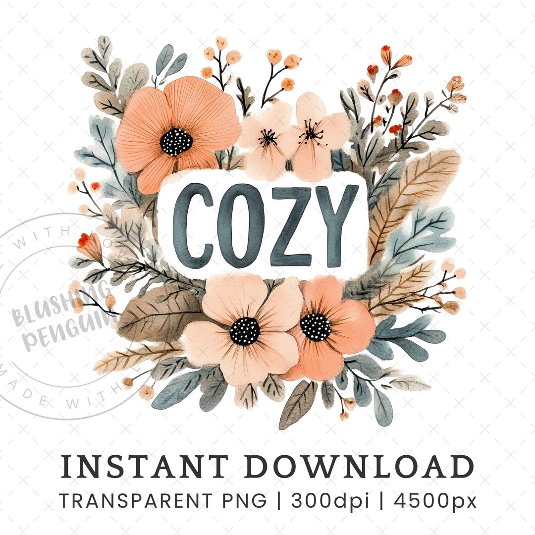 Cozy Floral PNG Clipart, Single Image, DIGITAL DOWNLOAD, Cozy Season ...