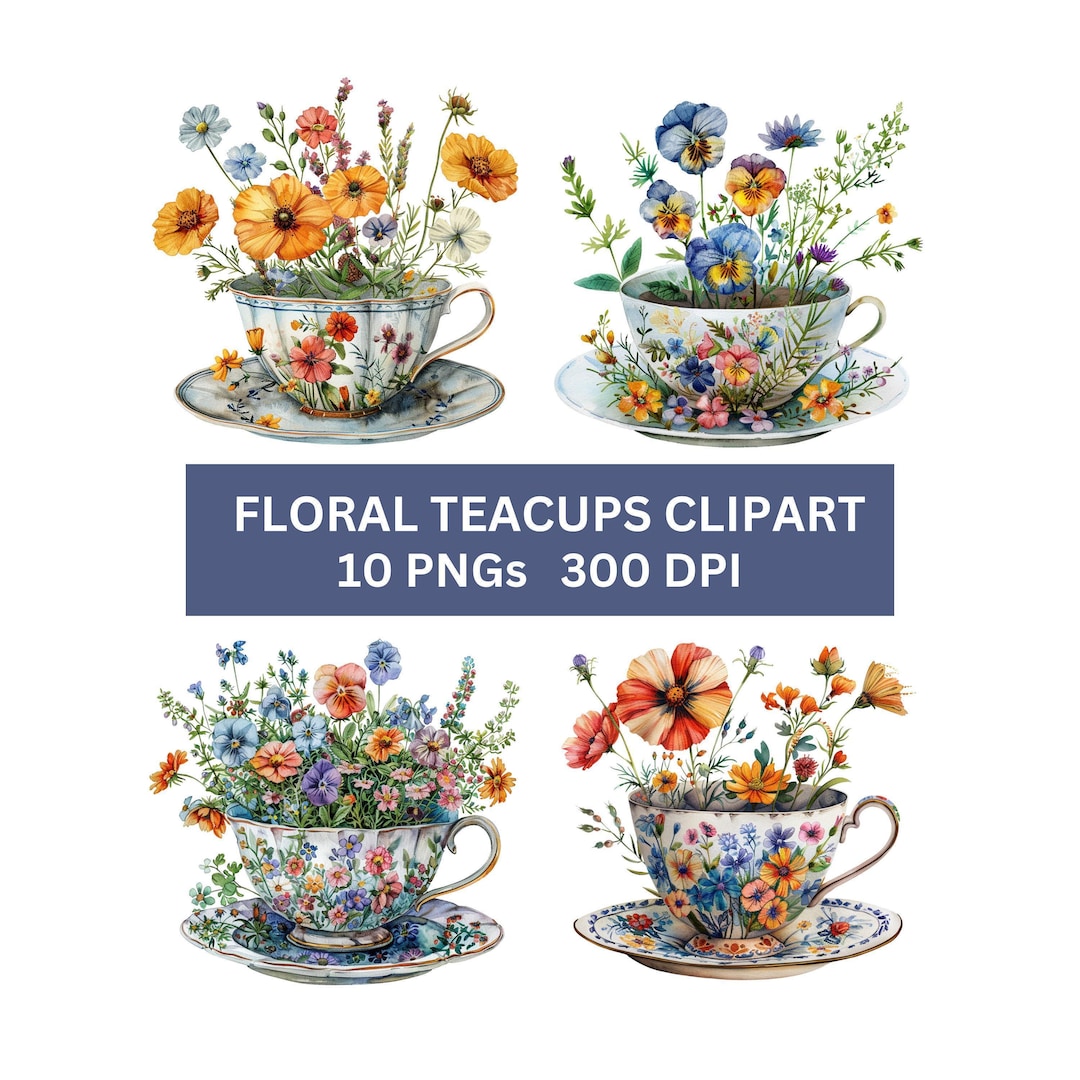 Floral Teacup Clipart Bundle, Tea Cup PNG, Mother’s Day Gift, Mother’s ...