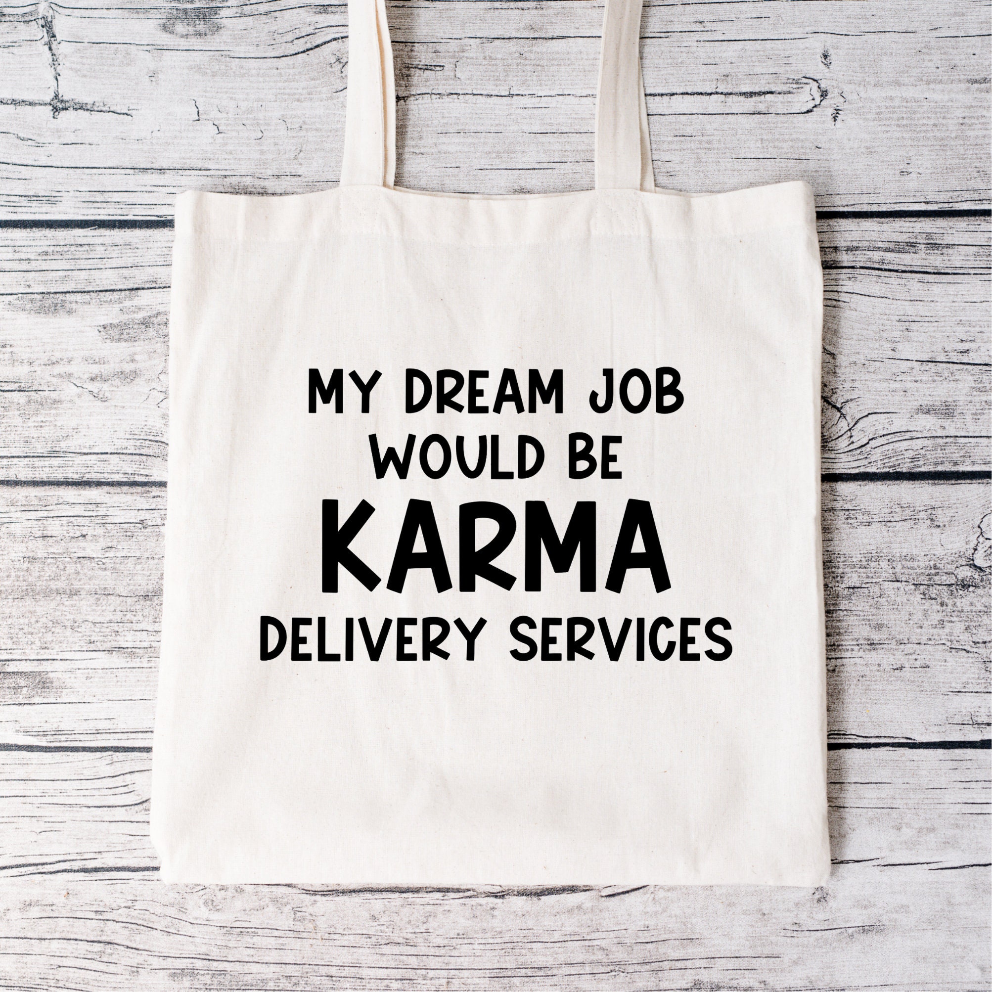 My Dream Job Would Be Karma Delivery Services SVG Funny SVG - Etsy