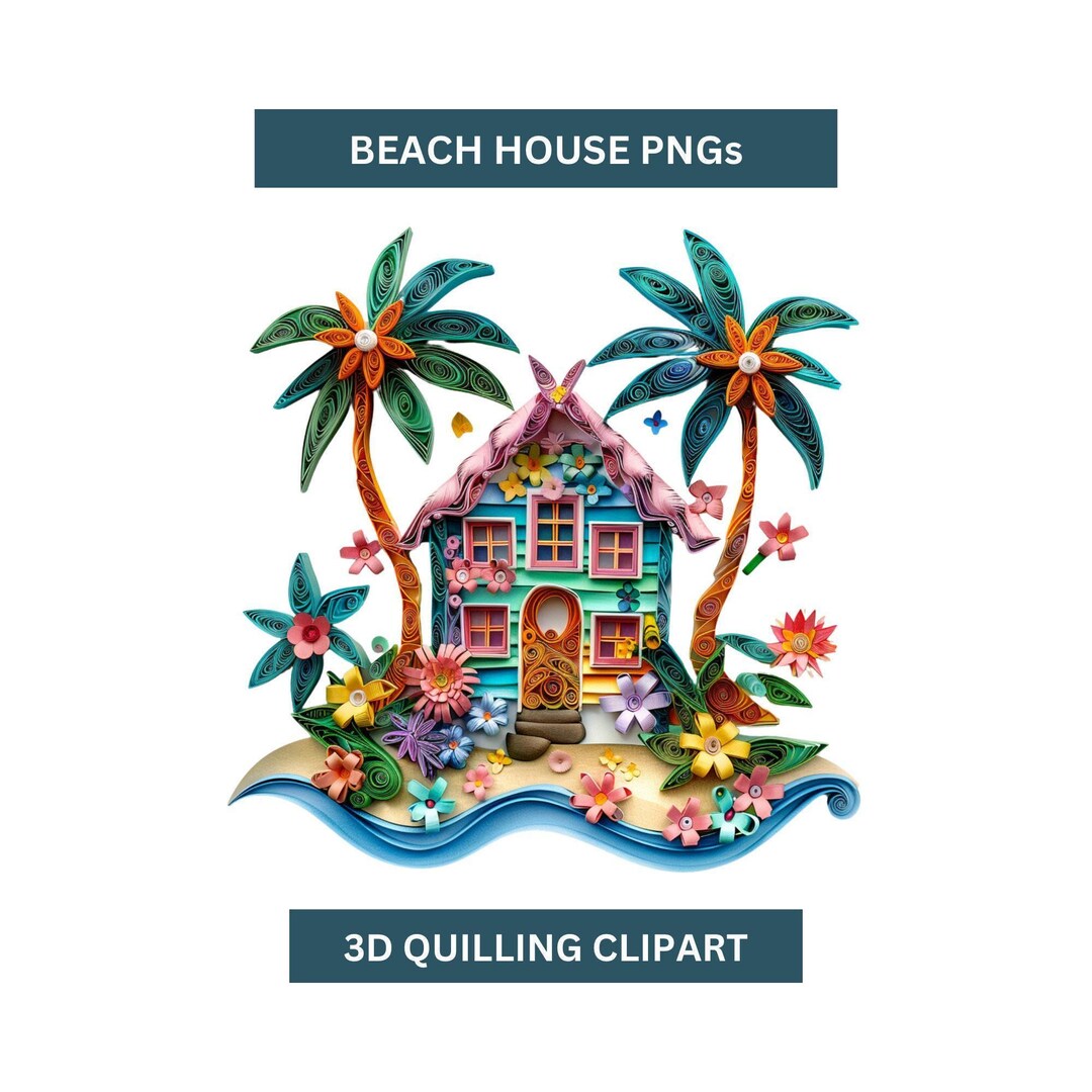 3D Quilling Beach House Clipart, Tropical Beach Clipart, Beach House ...