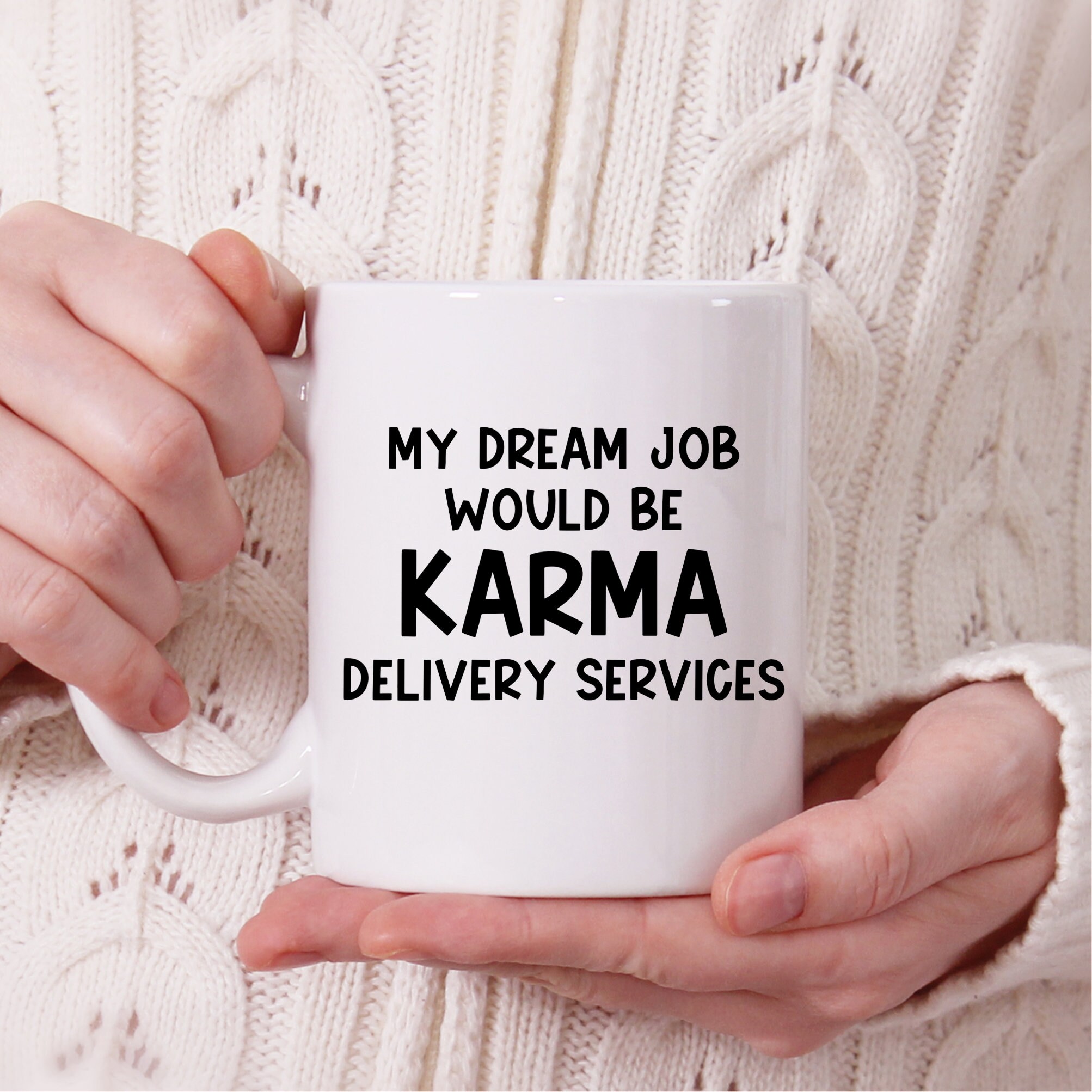 My Dream Job Would Be Karma Delivery Services SVG Funny SVG - Etsy