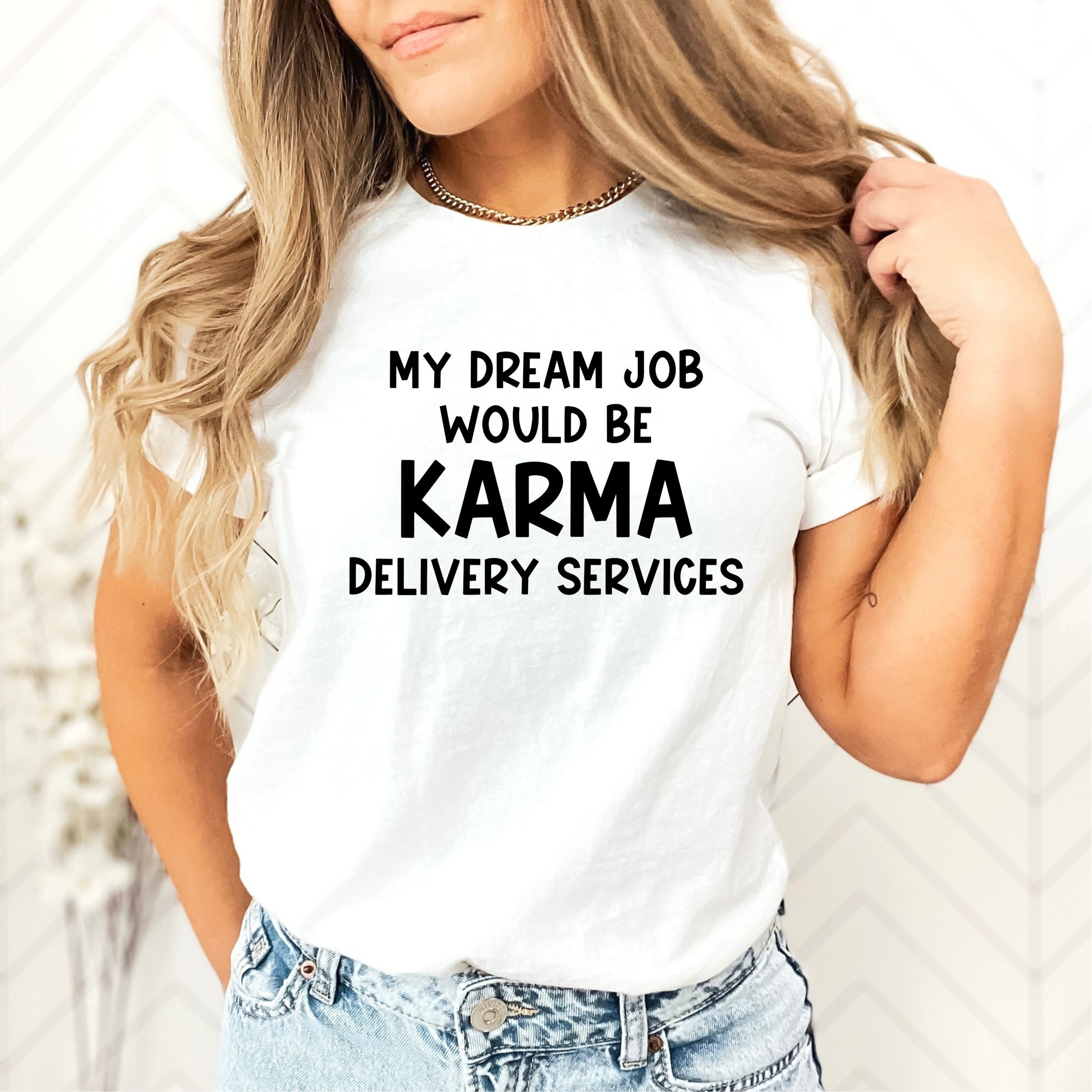 My Dream Job Would Be Karma Delivery Services SVG Funny SVG - Etsy