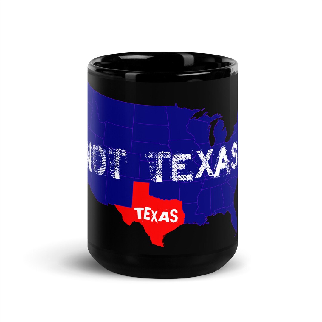 Texas Vs. Not Texas Coffee Mug - Lone Star State Humor - Etsy