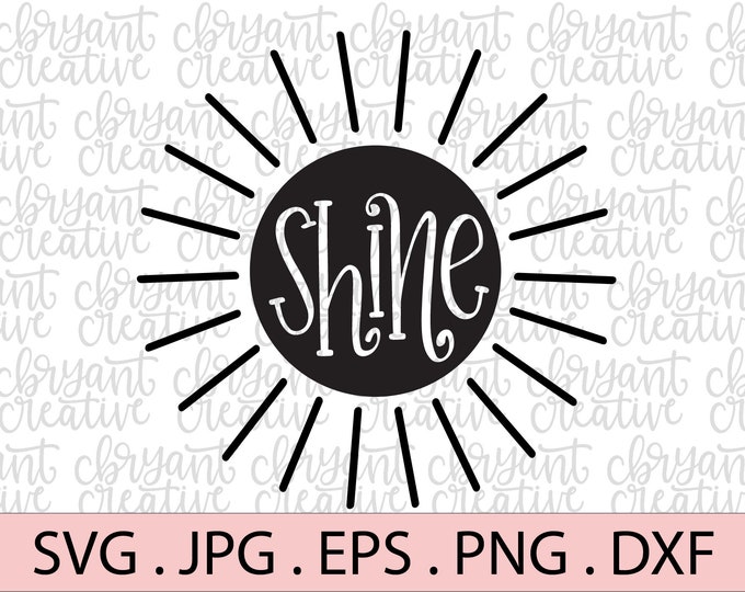 Shine Hand Lettered SVG Zip File Containing Svg Jpg Png - Etsy