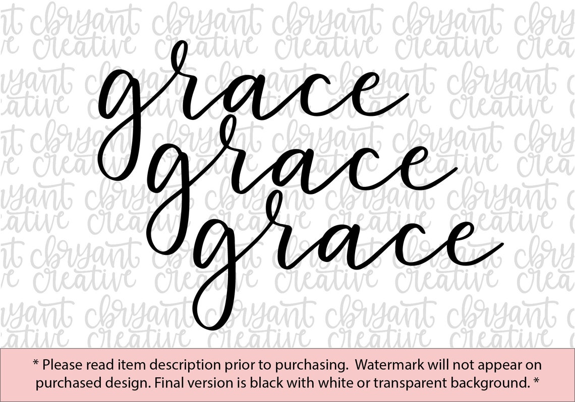 Grace hand lettered svg zip file containing svg jpg png | Etsy