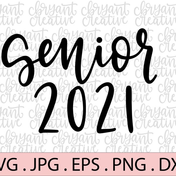 Senior 2021 Svg - Etsy