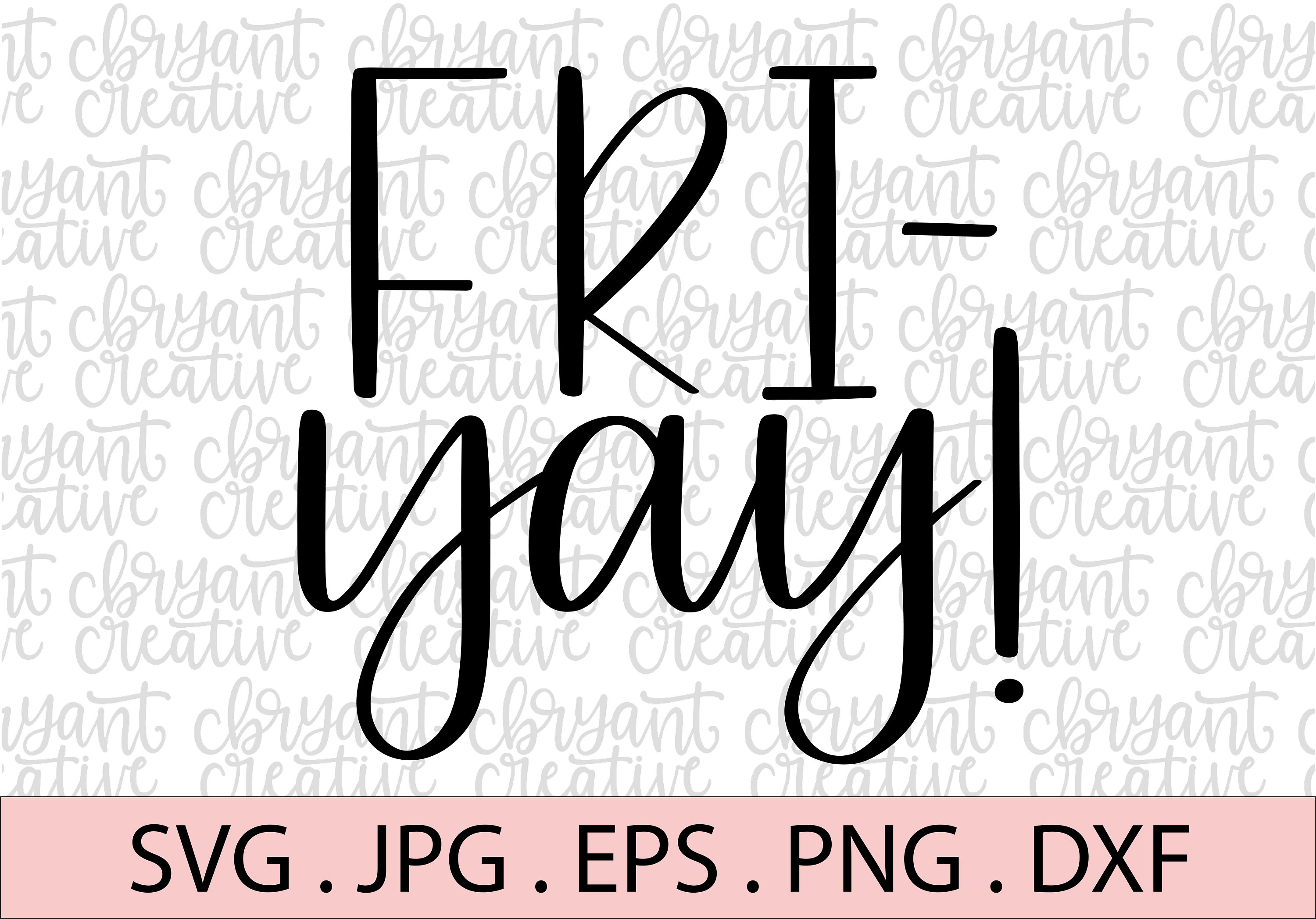 Fri-yay Hand Lettered SVG | Zip File Containing Svg, Jpg, Png, Dxf, and ...