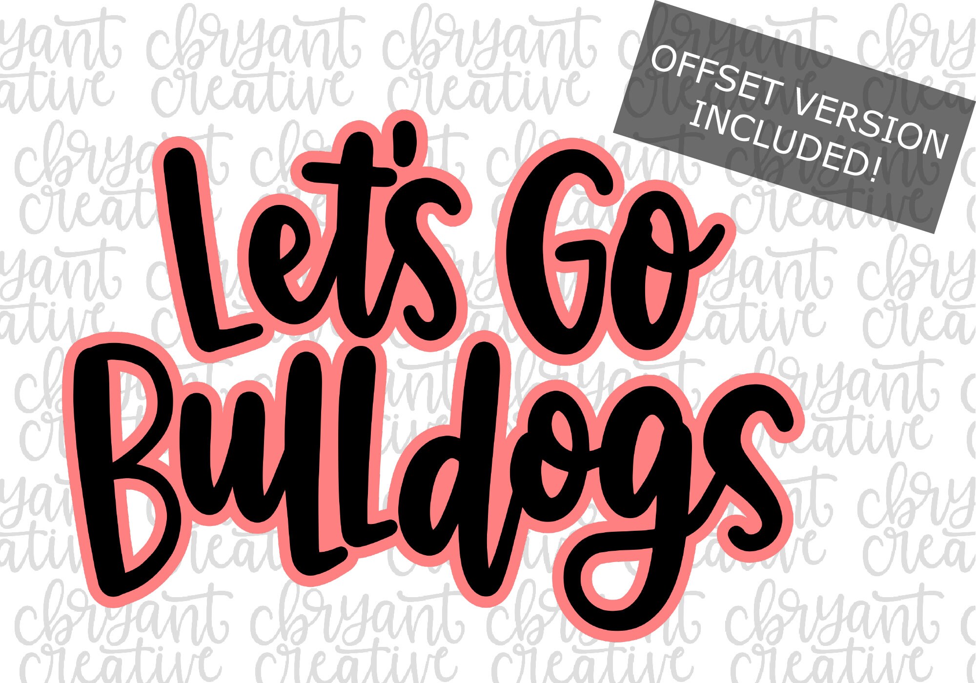 Let's Go Bulldogs Hand Lettered SVG | Silhouette & Cricut File | Fall ...