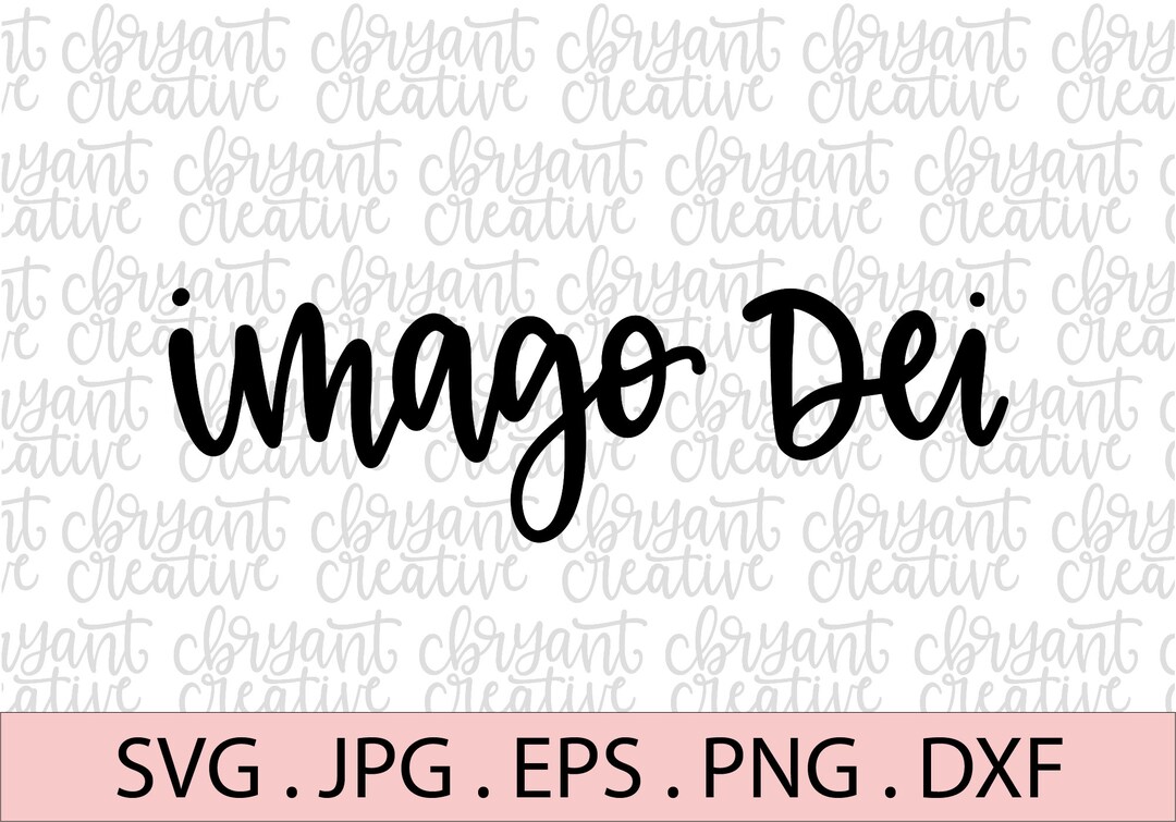 Imago Dei (image of God) Hand Lettered SVG | Positive Optimistic ...