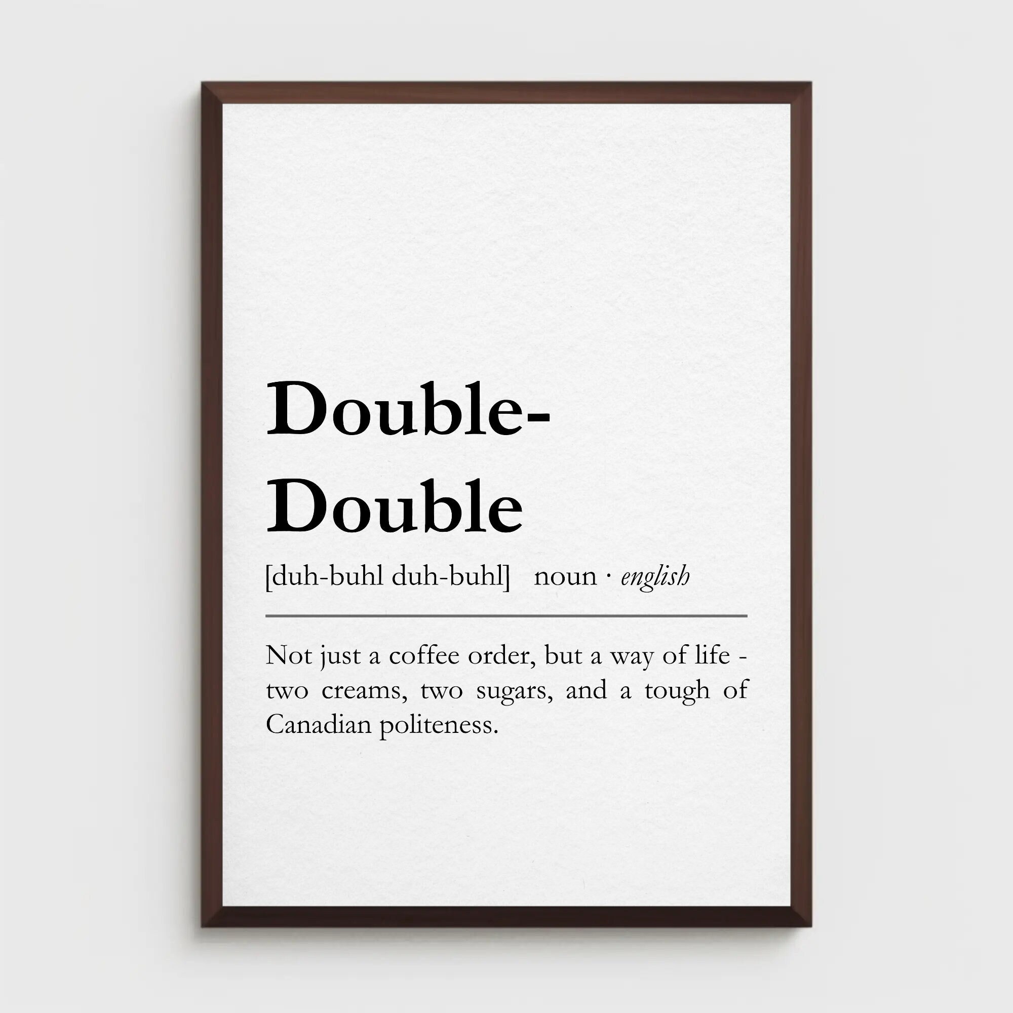 Double-double Definition Canadian Wall Art Printable Digital Download ...