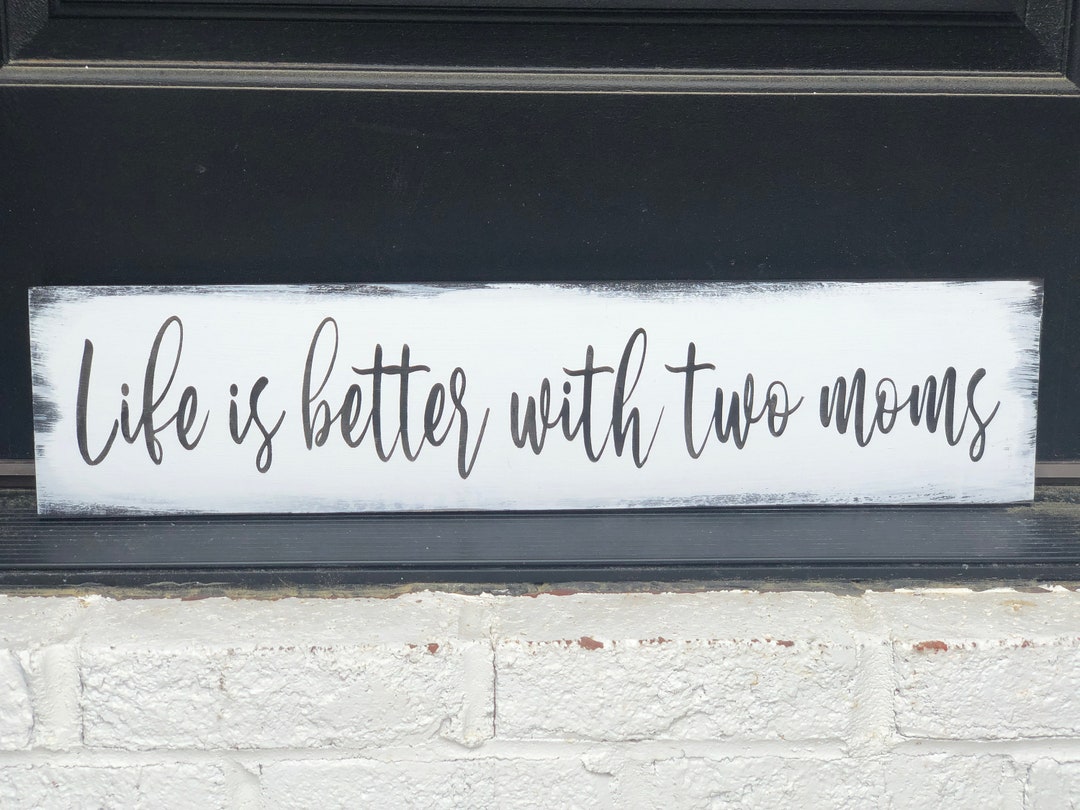 Two Moms Sign. Mother's Day Gift, New Moms Sign. Great Gift for Your ...
