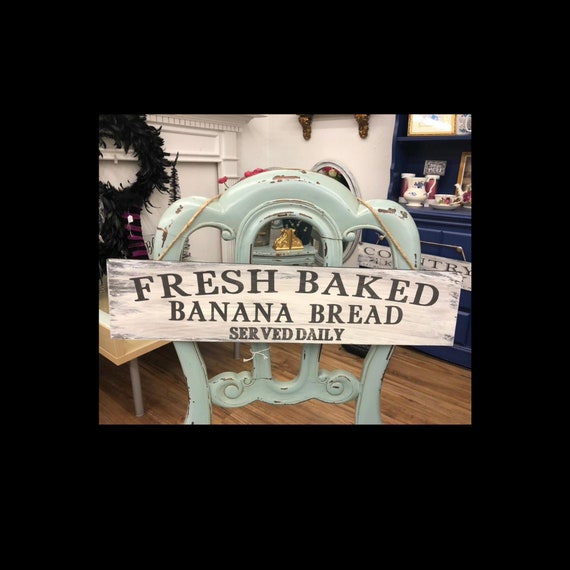 Fresh Baked Banana Bread Sign | Etsy