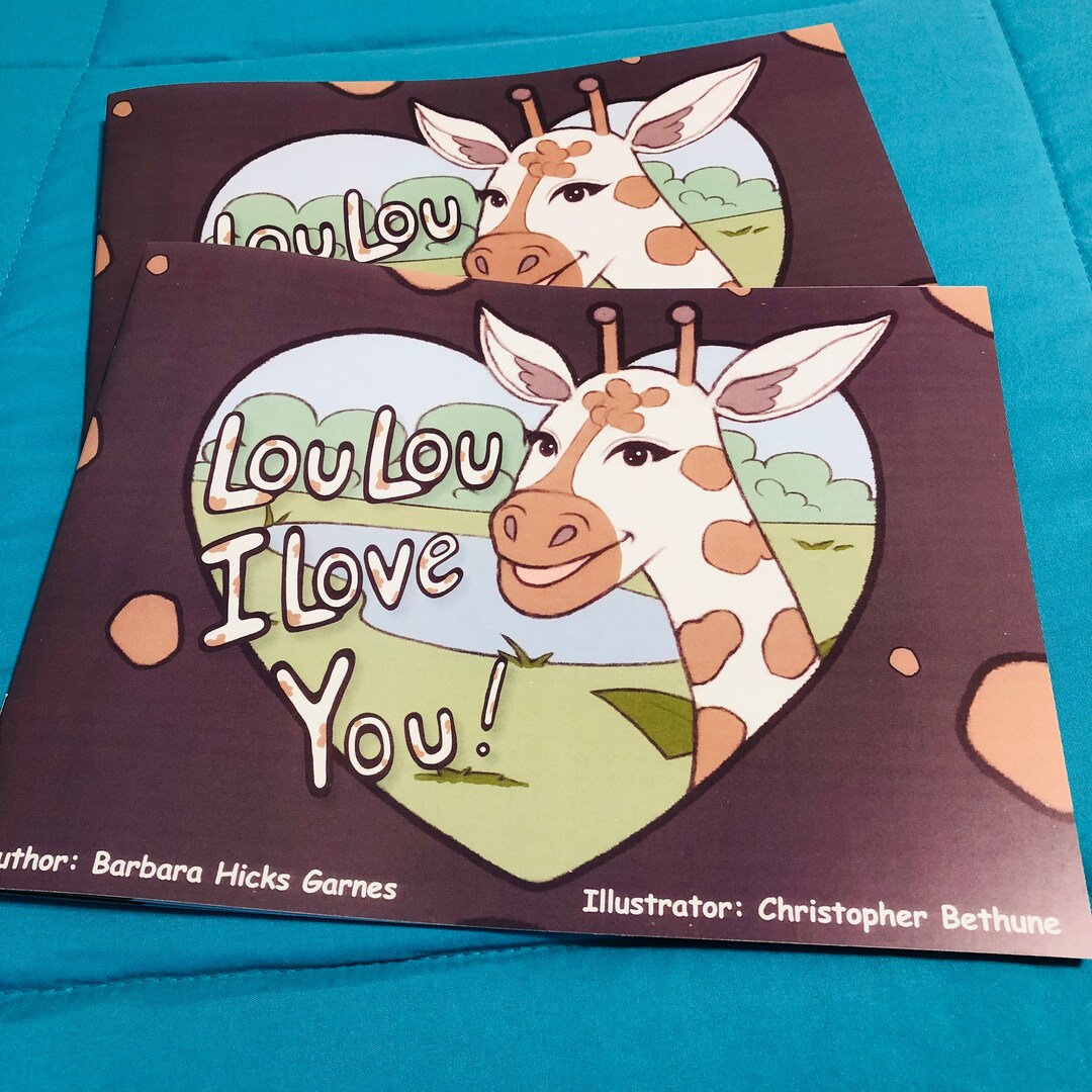Giraffe Story Book. Lou Lou I Love You. I Am the Author. Inspiring ...