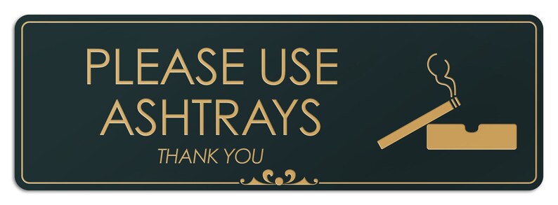 Please Use Ashtrays Laser Engraved Sign 3x9 | Etsy