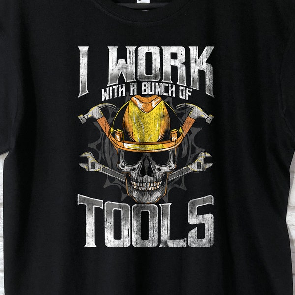 I Work With a Bunch of Tools - Etsy