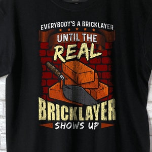 Funny Bricklayer T-shirt, Bricky Gift Idea, Humorous Brick Layer ...