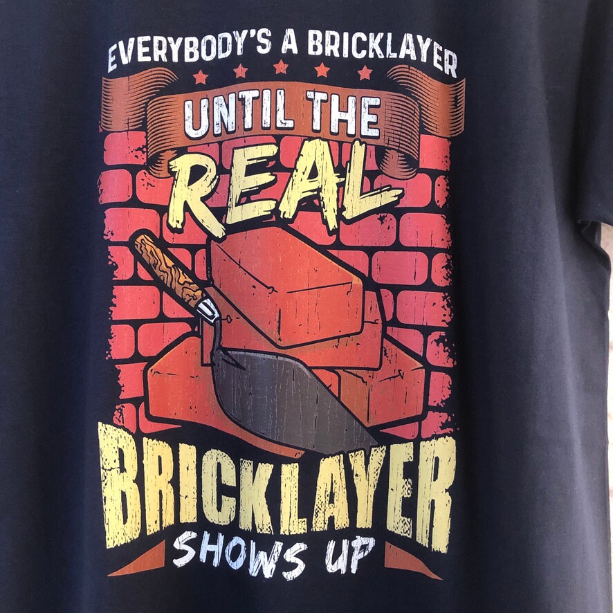 Funny Bricklayer T-shirt, Bricky Gift Idea, Humorous Brick Layer ...