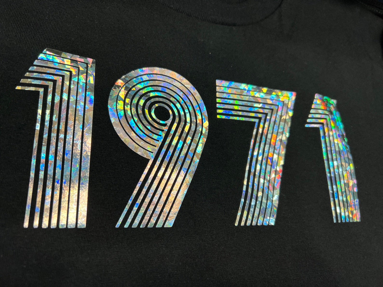 1971 T Shirt Funky Effect Vinyl HTV Rainbow Glitter 51st | Etsy
