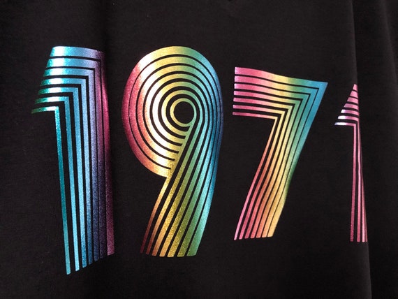 1971 T Shirt Funky Effect Vinyl HTV Rainbow Glitter 51st | Etsy