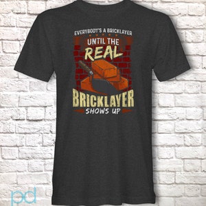 Funny Bricklayer T-shirt, Bricky Gift Idea, Humorous Brick Layer ...
