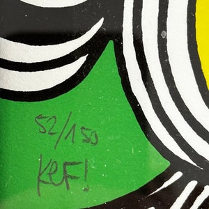 Kef! Original Screenprint in Colors Hand Signed & Numbered on Front of ...