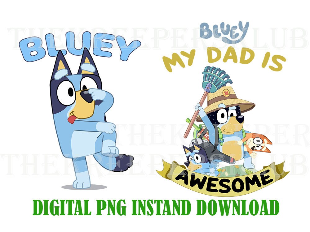 Bluey My Dad is Awesome Bluey Dad PNG Bluey Image Bandit and - Etsy Israel