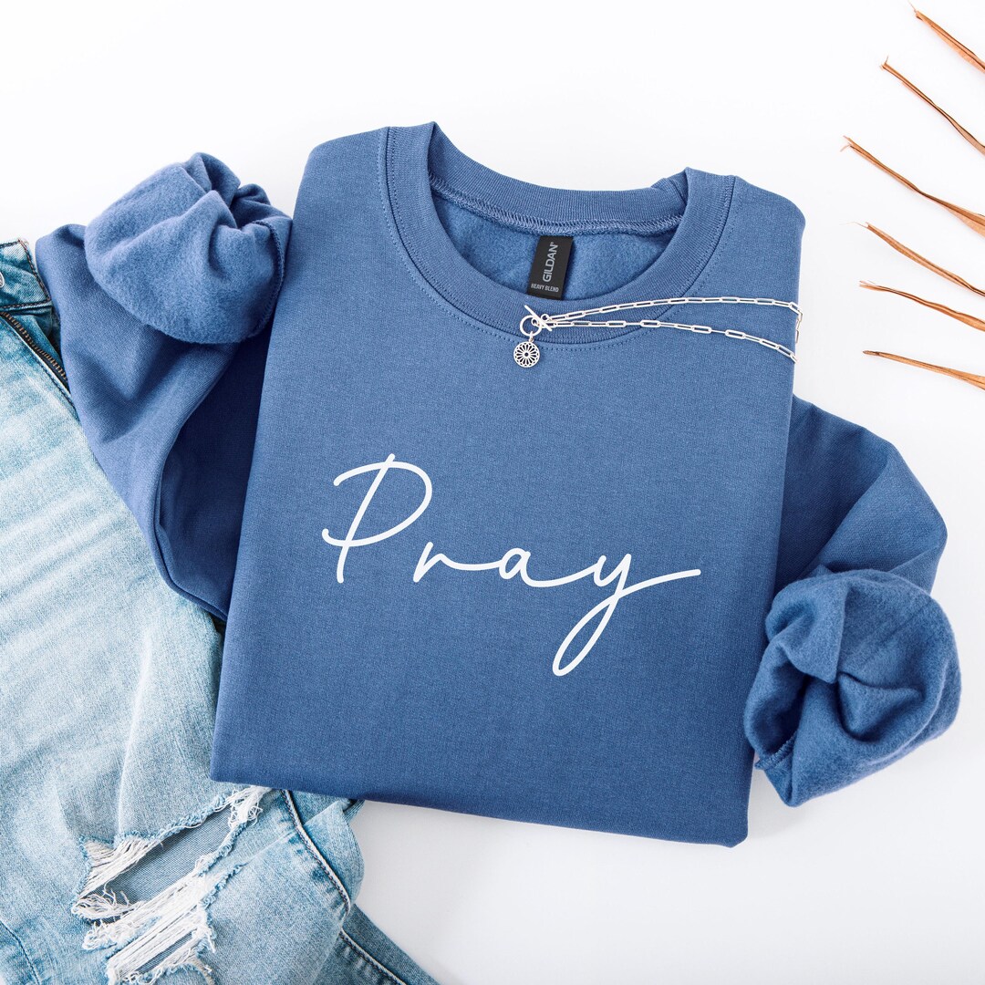 Pray Sweatshirt, Christian Shirts, Praying Woman Crewneck Sweatshirt ...