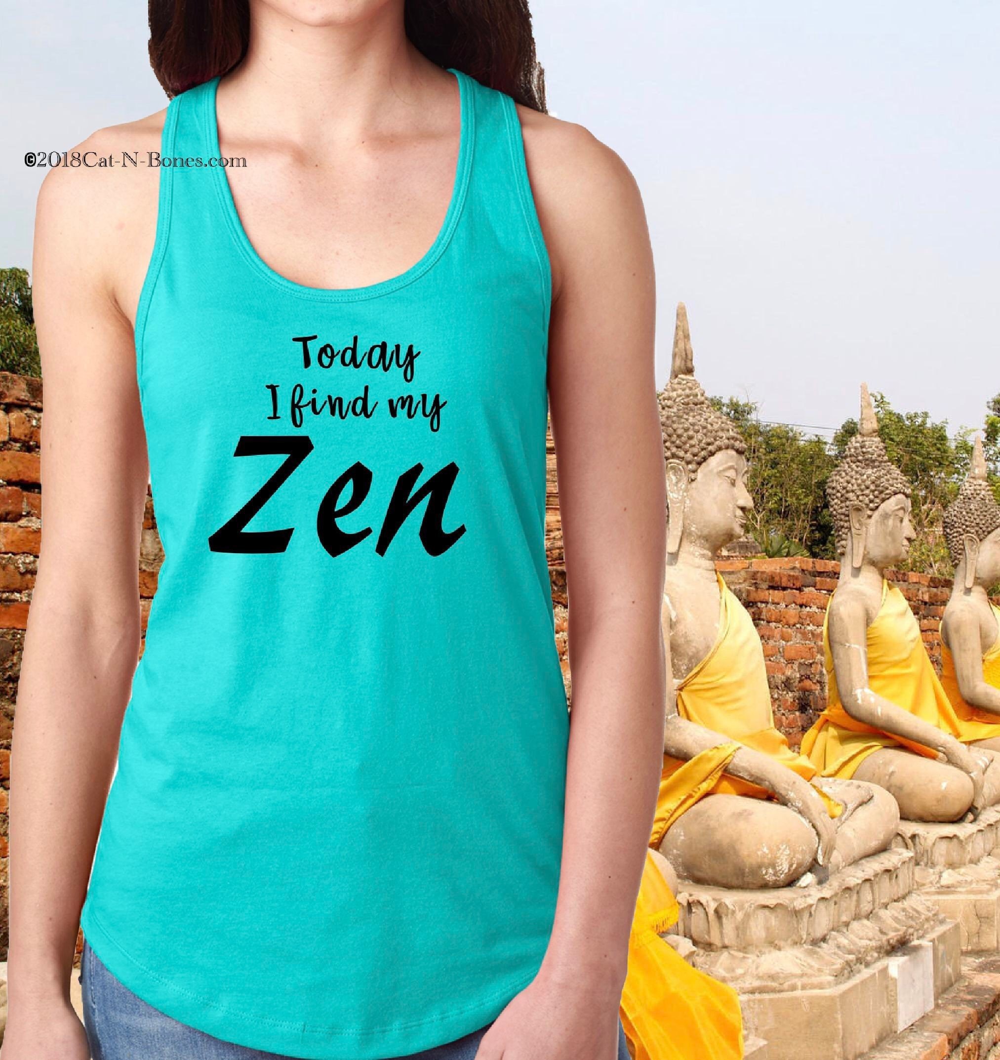 Today I Find My Zen Zen Shirts Zen Tank Top Yoga Tanks | Etsy