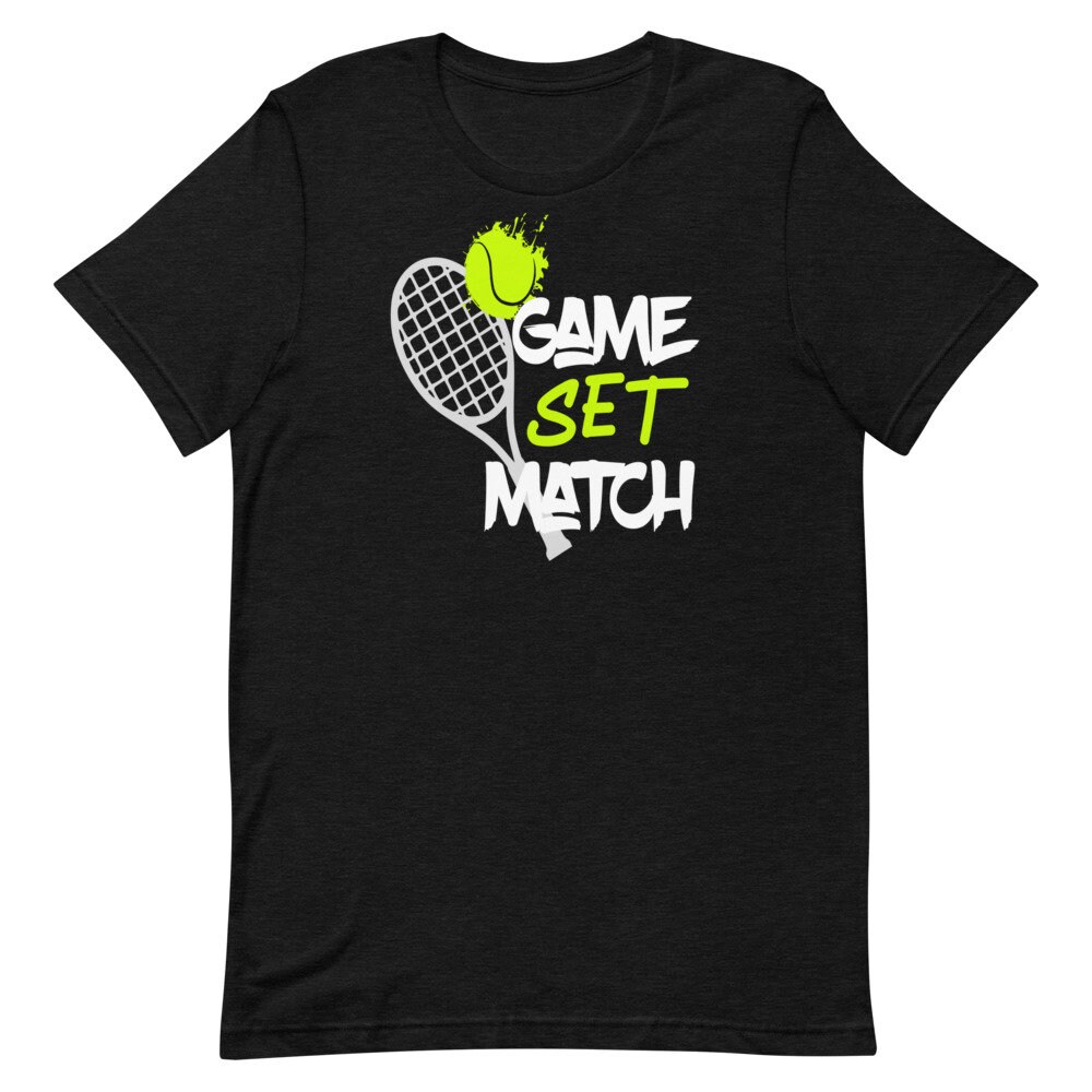 Tennis Game Set Match Design Gift for Tennis Players or Fans T-shirt - Etsy