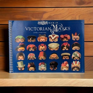 Vintage 1987 Madame Tussaud's Book of Victorian Masks, Paper Masks ...