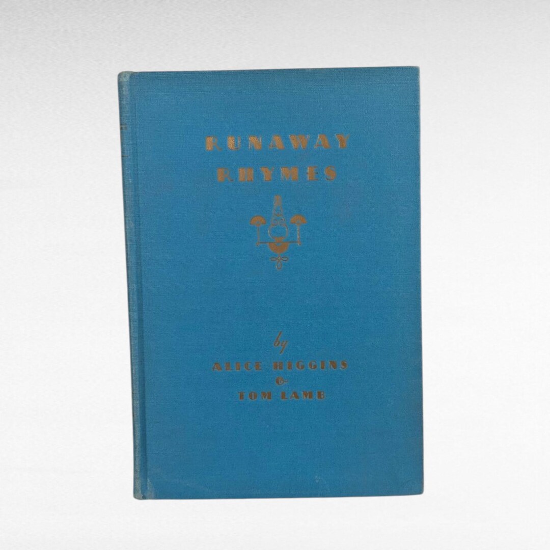 Vintage 1931 Runaway Rhymes, Alice Higgins, Illustrated Children's ...