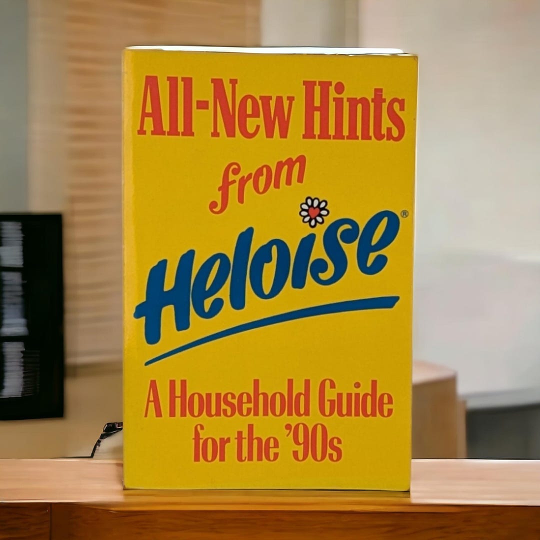 1989 All-new Hints From Heloise, Vintage Housekeeping Book, Cleaning ...