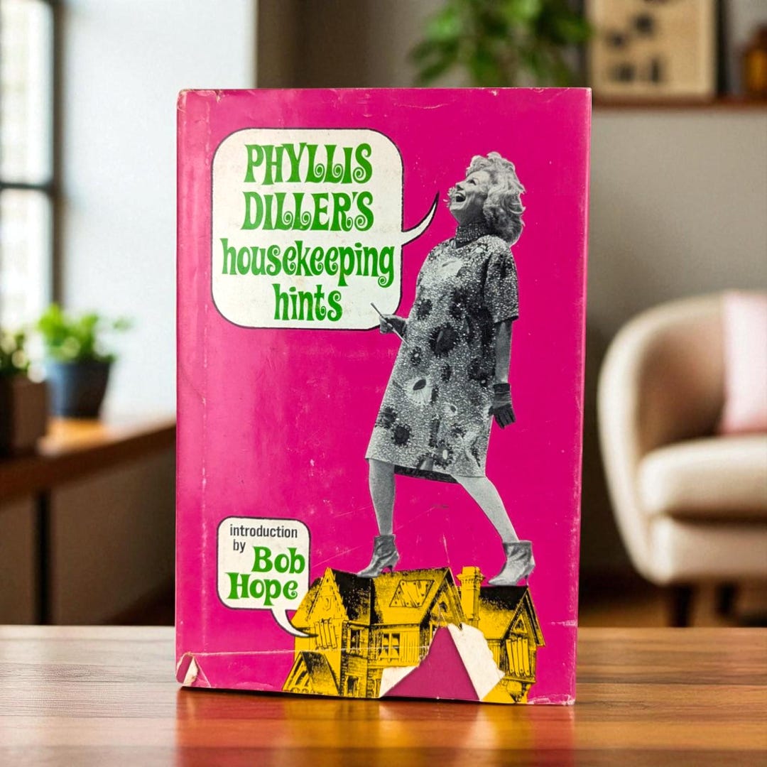 Phyllis Diller's Housekeeping Hints: 1966 Comedy Book, Bob Hope Intro ...