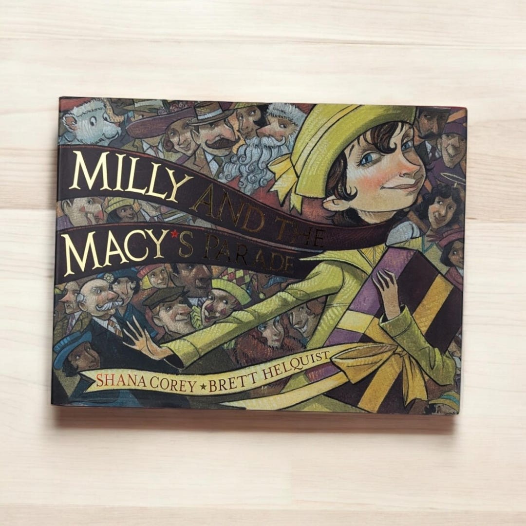 2002 Milly and the Macy's Parade, Shana Corey, Signed, Hardcover ...