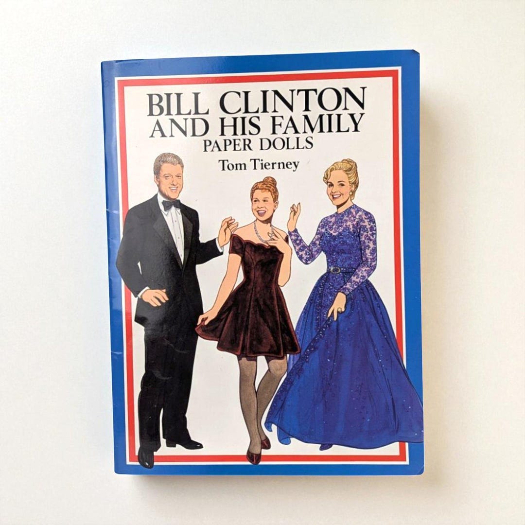 1994 Bill Clinton Paper Doll Book: Tom Tierney Presidential Family ...