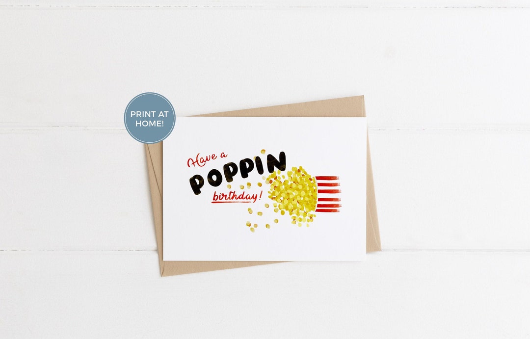 Instant Download Birthday Card: Have A Poppin' Birthday Food Pun Card ...