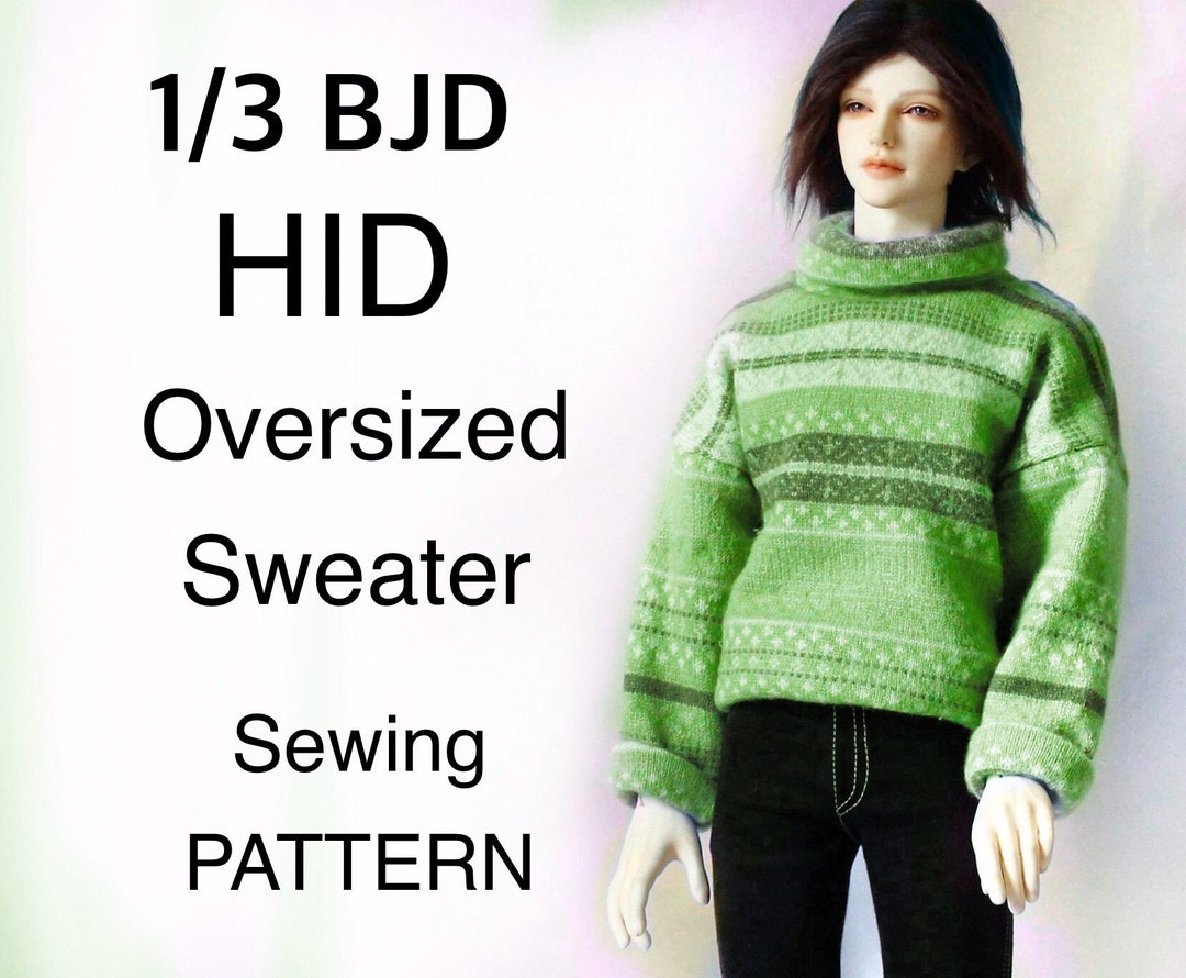 1/3 BJD HID SWEATER Sewing Pattern, Oversized Sweater, Doll Sportswear ...