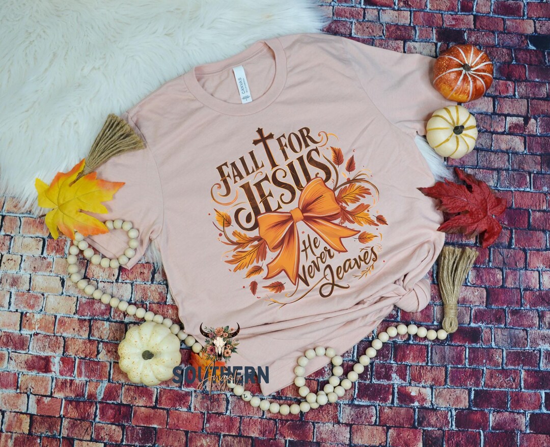 Fall for Jesus Shirt, Give Thanks to the Lord Shirt, Christian Fall ...